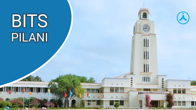 BITS Pilani Campus: Admission Process, Courses Offered and Fee ...