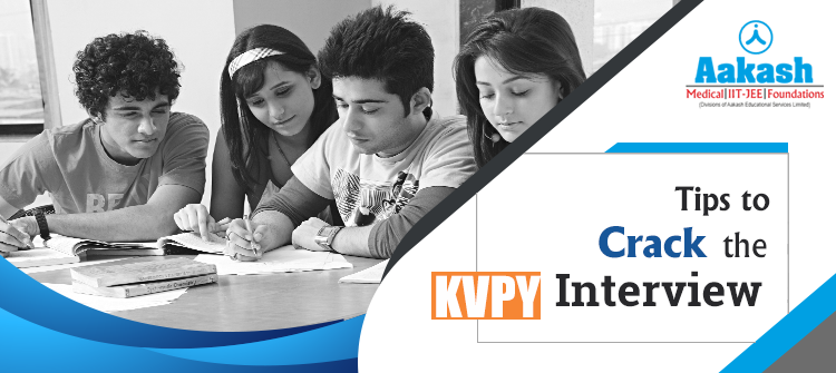 Know all about the KVPY Interview!