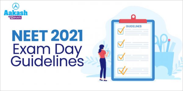 NEET 2023 – Exam Day Guidelines & Important Instructions