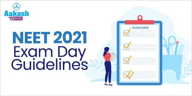 NEET 2023 – Exam Day Guidelines & Important Instructions