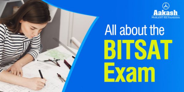 An Overview of the BITSAT 2021 Exam