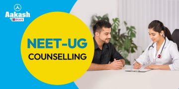 NEET 2021 Counselling Process - All you need to Know about the same