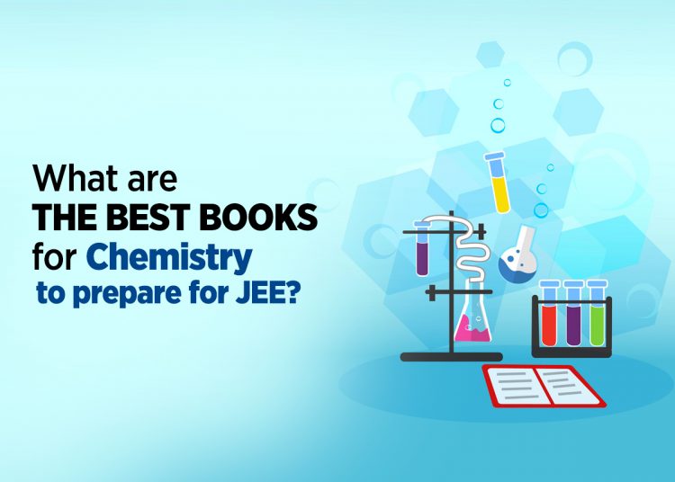 Best Chemistry Books for JEE 2023 Preparation
