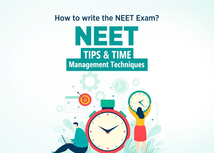 How to write the NEET Exam? NEET Time Management techniques