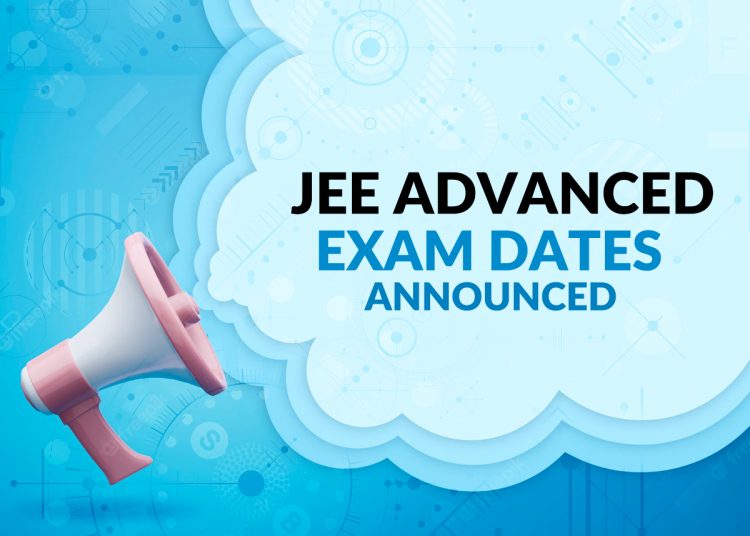 JEE Advanced 2022 exam dates released