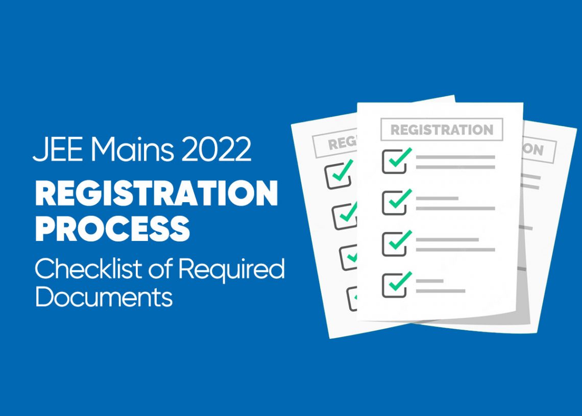 JEE Main 2022 Application Form: Eligibility Criteria and Documents Required