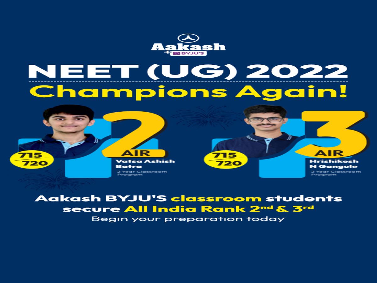 Aakash BYJU'S NEET 2022 Topper: List of Students Who Scored Top Marks ...