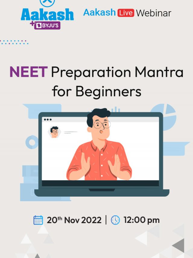 NEET 2023 Preparation Mantra for Beginners - Aakash Blog