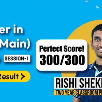 JEE (Main) 2024 - Session 1 Results: Meet Akshat Banzal (99.98 Percentile) to Know his Strategy ...