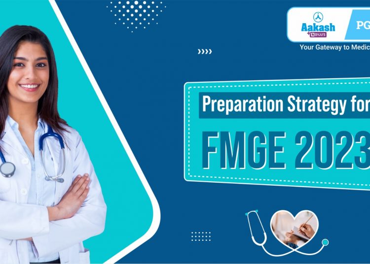 Preparation Strategy for FMGE 2023 | Aakash