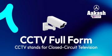CCTV full form : CCTV stands for Closed-Circuit Television