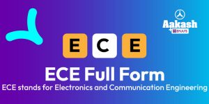 ECE Full Form: ECE stands for Electronics and Communication Engineering