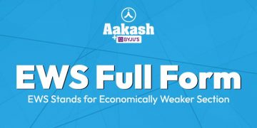 EWS Full Form- EWS Stands for Economically Weaker Section