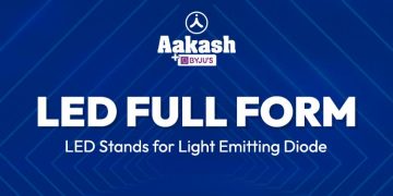LED Full Form: LED Stands for Light Emitting Diode