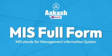MIS Full Form: MIS stands for Management Information System