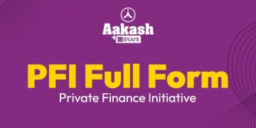 PFI Full Form- Private Finance Initiative