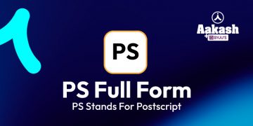 PS Full Form: PS Stands For Postscript