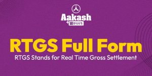 RTGS Full Form- RTGS Stands for Real Time Gross Settlement
