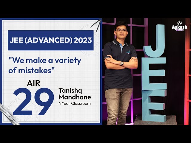 JEE Advanced 2023 Result: Tanishq Mandhane AIR 29 Success Story