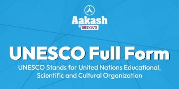 UNESCO Full Form- UNESCO Stands for United Nations Educational ...