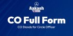 CO Full Form- CO Stands for Circle Officer