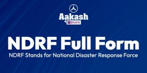 NDRF Full Form- NDRF Stands for National Disaster Response Force