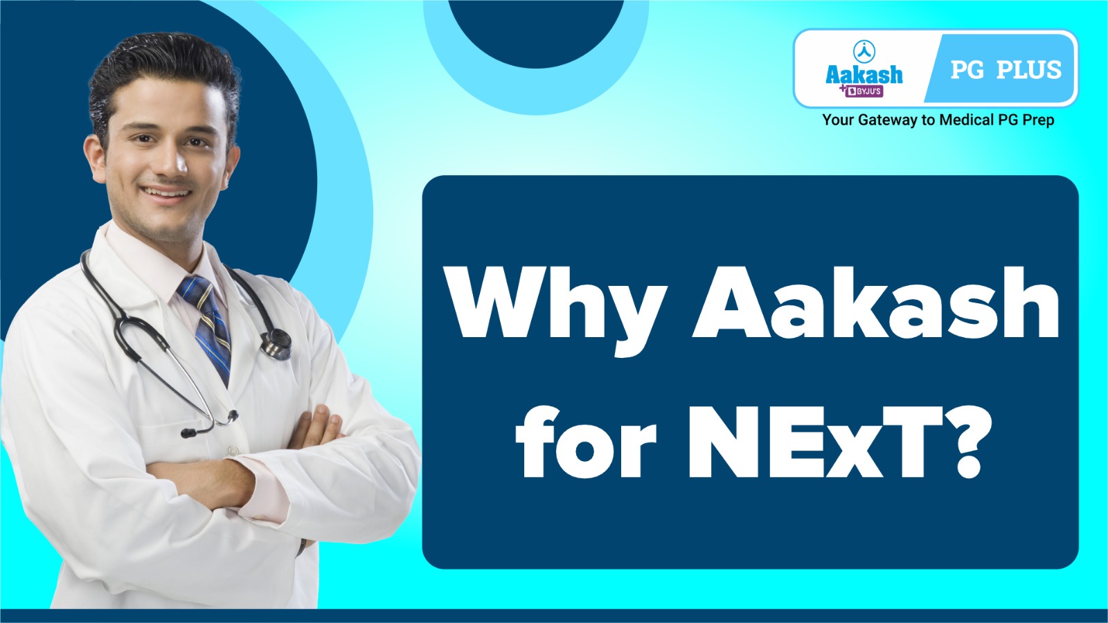 Why Aakash for NExT?