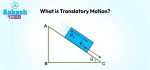 What is Translatory Motion?