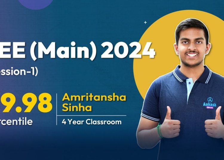 JEE Main Result 2024 Live: Meet Aakashian Amritansha S. Who Secures Perfect 99.98 percentile