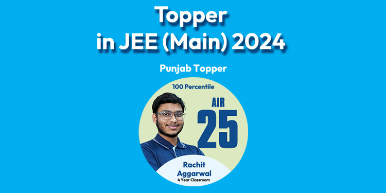JEE Main 2024 Session 2 AIR 25: Rachit Aggarwal - JEE Main 2024 Session ...